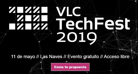 Actualidad/Call For Papers de VLC Tech Fest hasta el 3 de marzo 2019